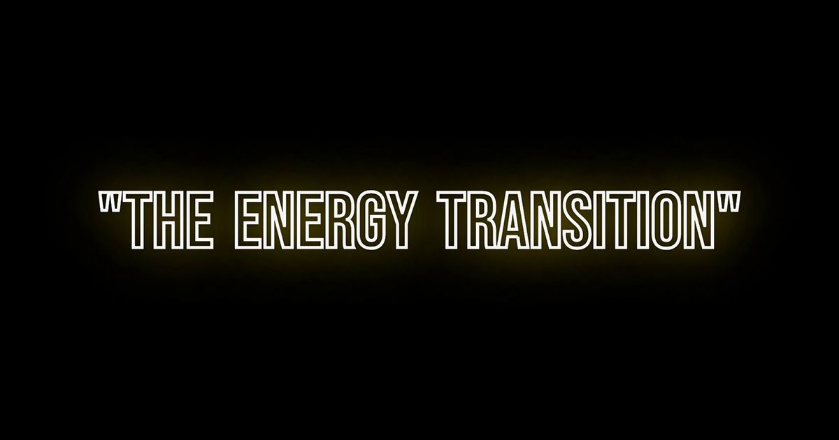 “The Energy Transition” – Argonaut Capital